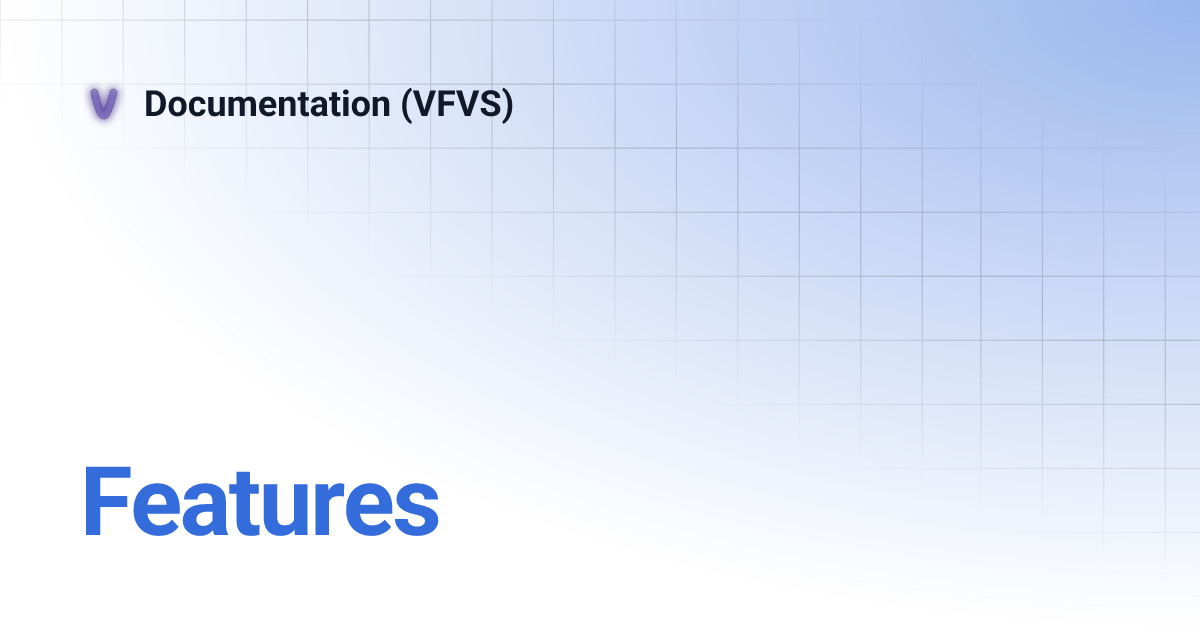 Features | Documentation (VFVS)