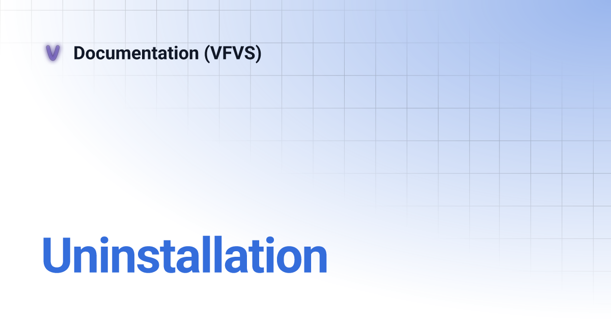 Uninstallation | Documentation (VFVS)