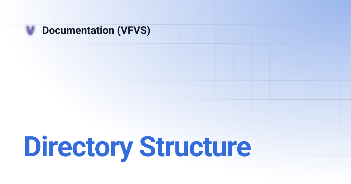 Directory Structure | Documentation (VFVS)